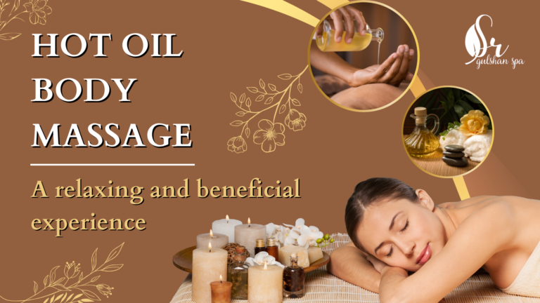 Revitalize and Relax: The Comprehensive Guide to Hot Oil Massage at SR ...